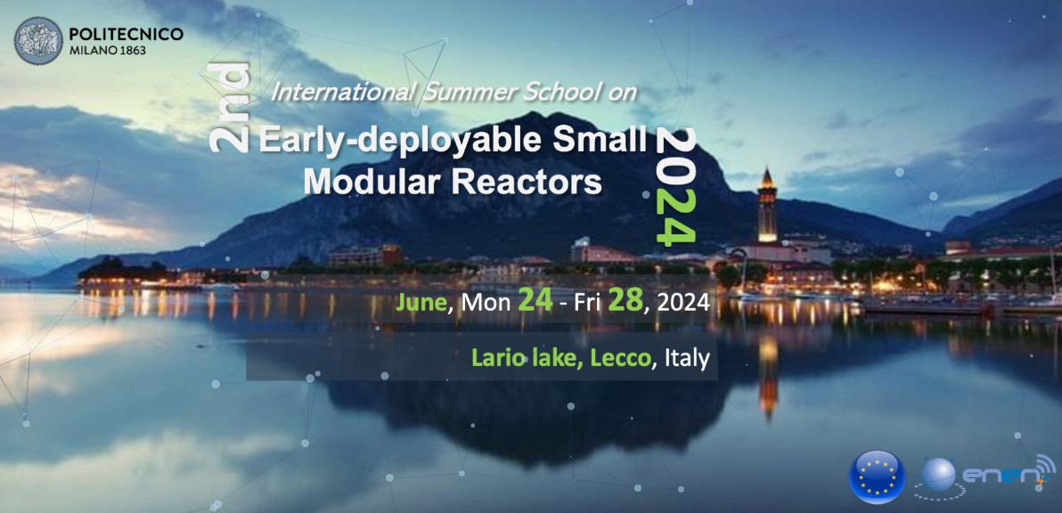 2nd International Summer School on Early-Deployable Small Modular Reactors — ENEN2Plus